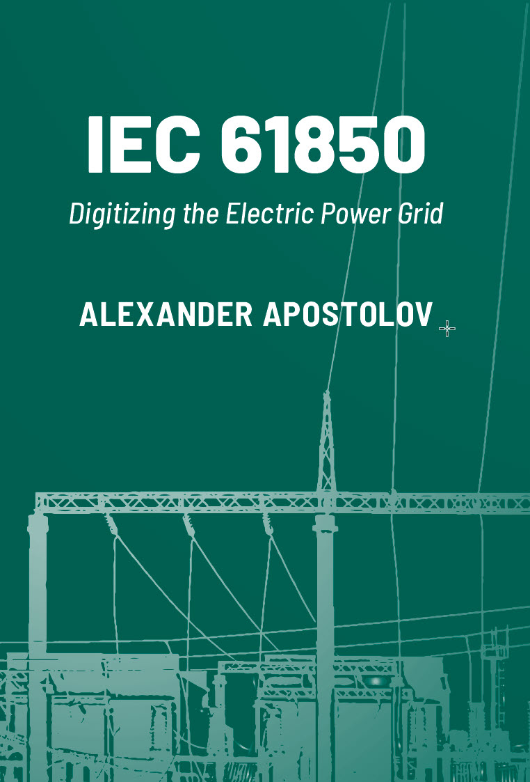 IEC 61850: Digitizing the Electric Power Grid | PAC World