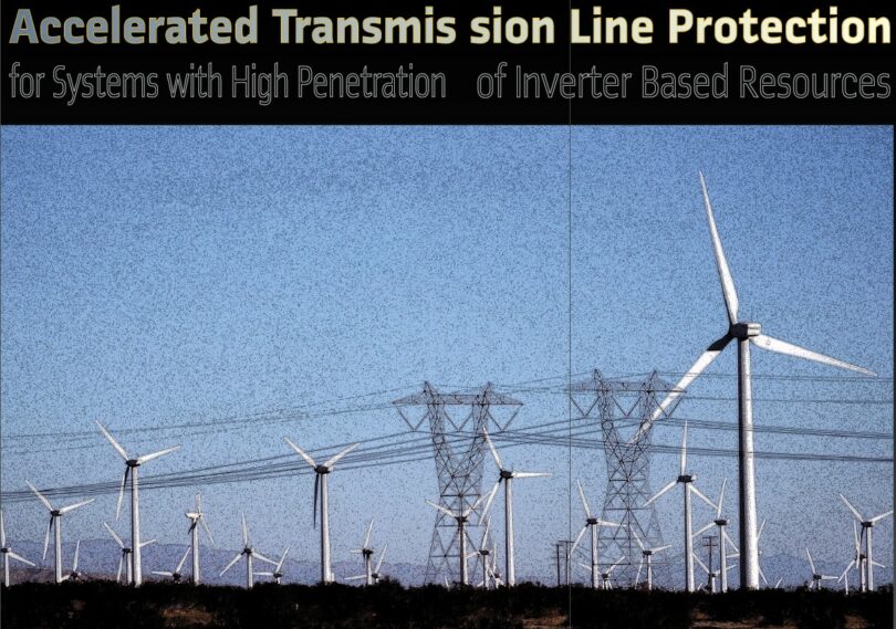 Accelerated Transmission Line Protection for Systems with High ...