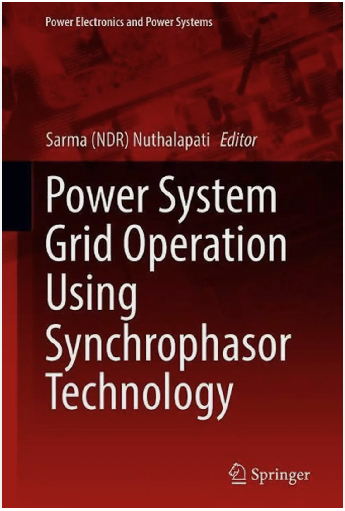 Power System Grid Operation Using Synchrophasor Technology | PAC World